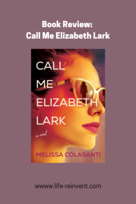 Call Me Elizabeth Lark Review | Reading Life To Reinvent