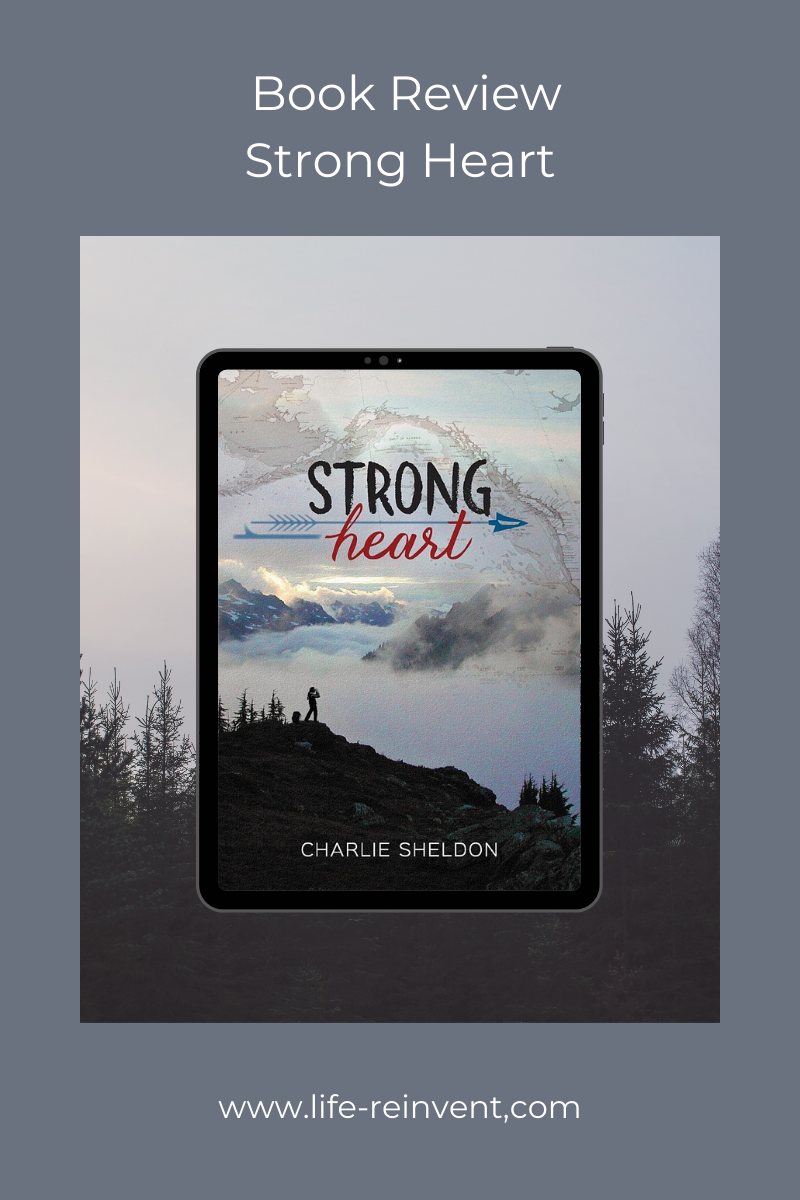 Strong Heart Review | Reading Life To Reinvent